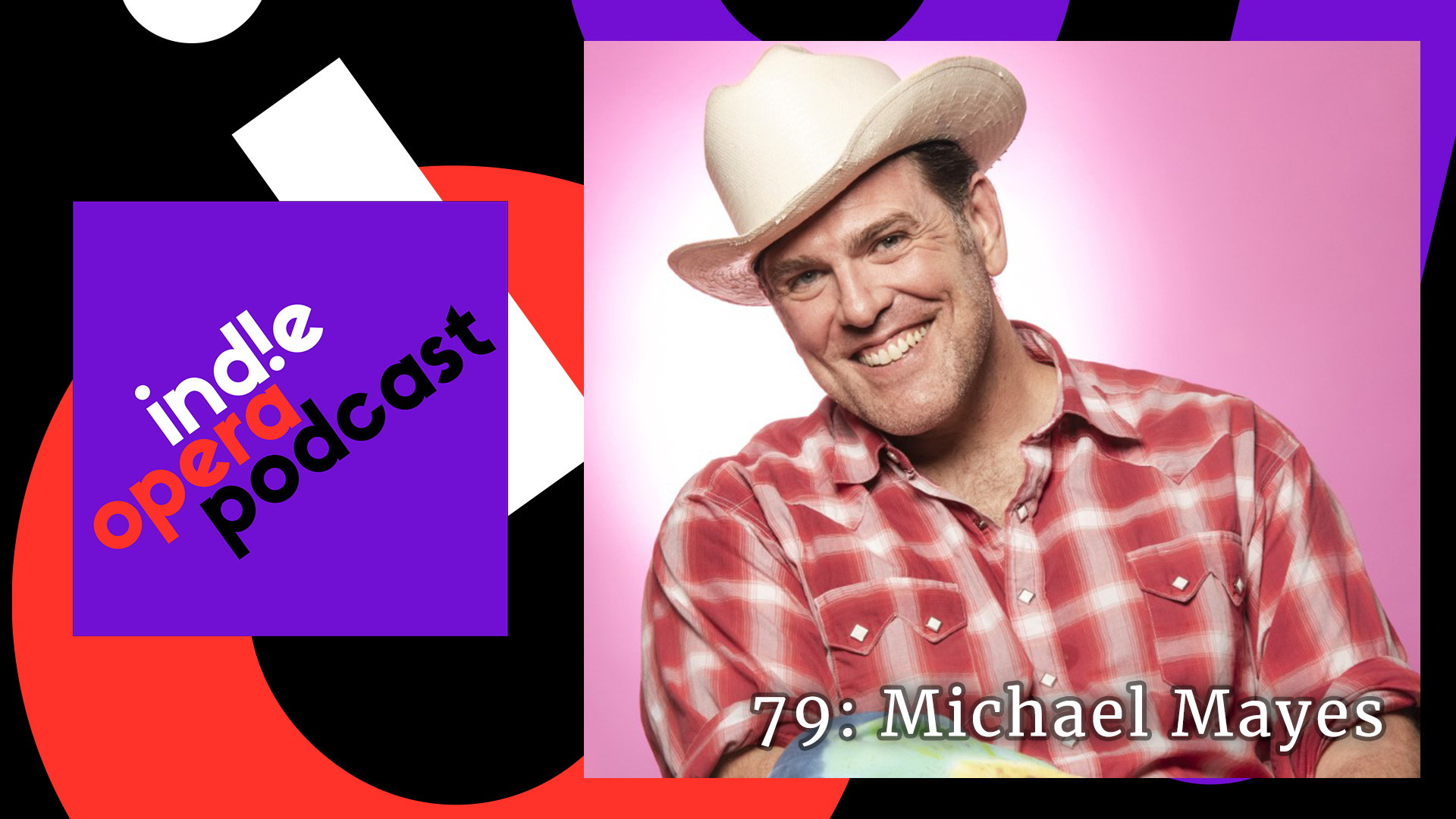 Episode 79: Baritone Michael Mayes